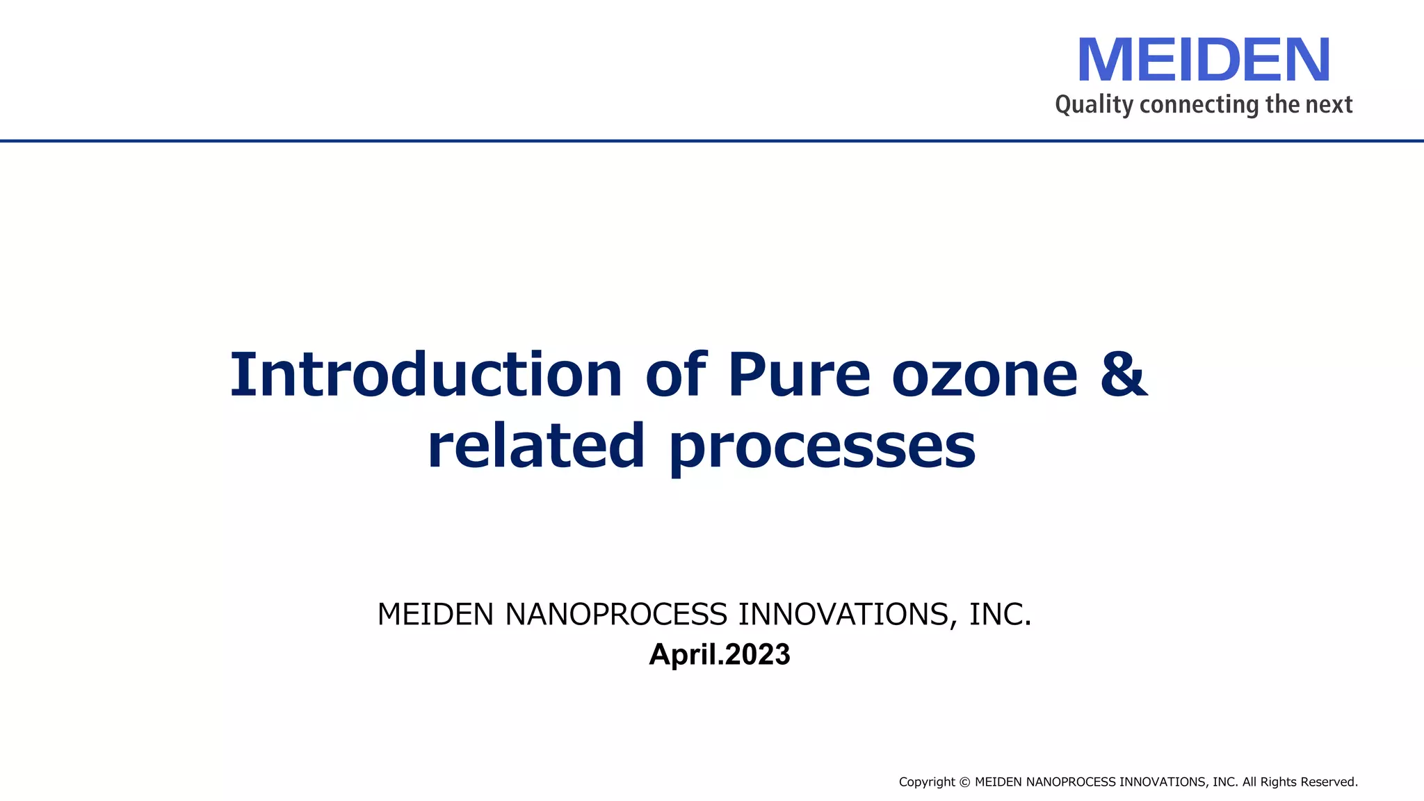 【Meiden NPI】Introduction of Pure ozone generator and related process ...