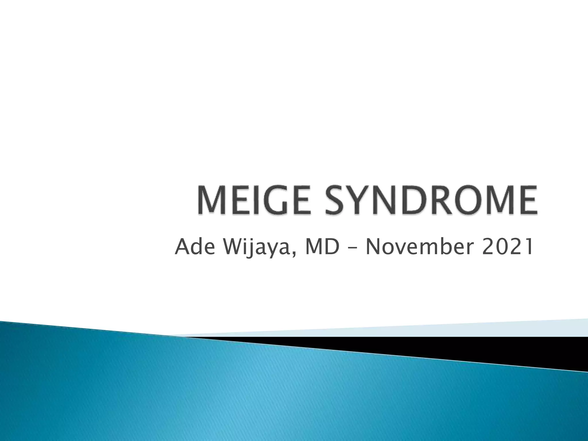 Meige Syndrome | PPTX