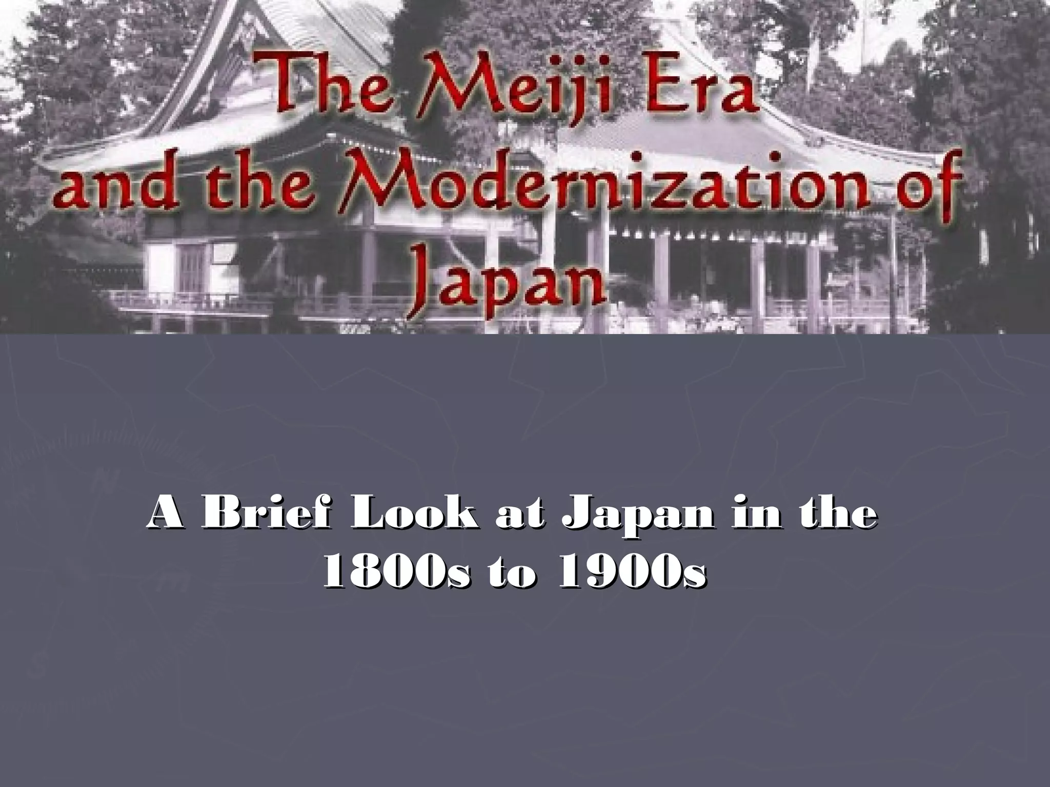 Meiji Japan - overview | PPT
