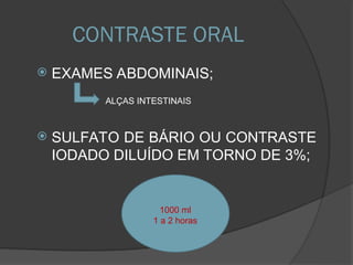 MEIOS DE CONTRASTE- TOMOGRAFIA COMPUTADORIZADA.ppt