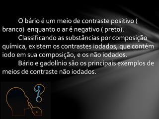 Meios de contrastes tc | PPTX