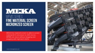 MEKA FINE MATERIAL SCREEN | PDF | Manufacturing Industry | Industries