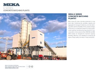 MEKA K SERIES CONCRETE BATCHING PLANTS | PDF