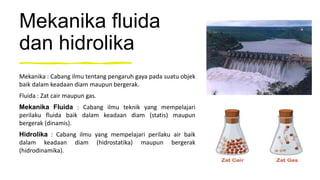 MEKANIKA FLUIDA DAN HIDRAULIKA.pptx