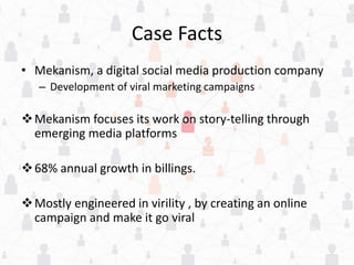 Mekanism- Engineering Viral Marketing | PPTX