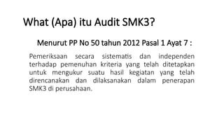 Mekanisme Audit Sertifikasi SMK3 kesehatan keselamatan kerja.pptx