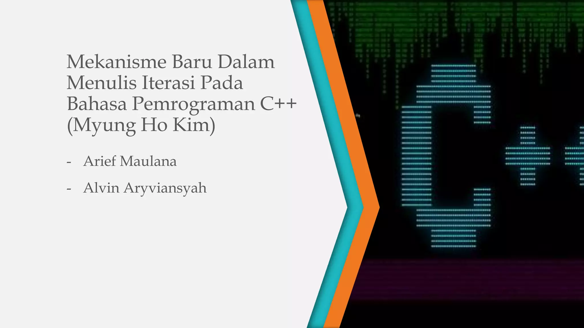 Mekanisme baru dalam menulis iterasi pada bahasa pemrograman | PPT