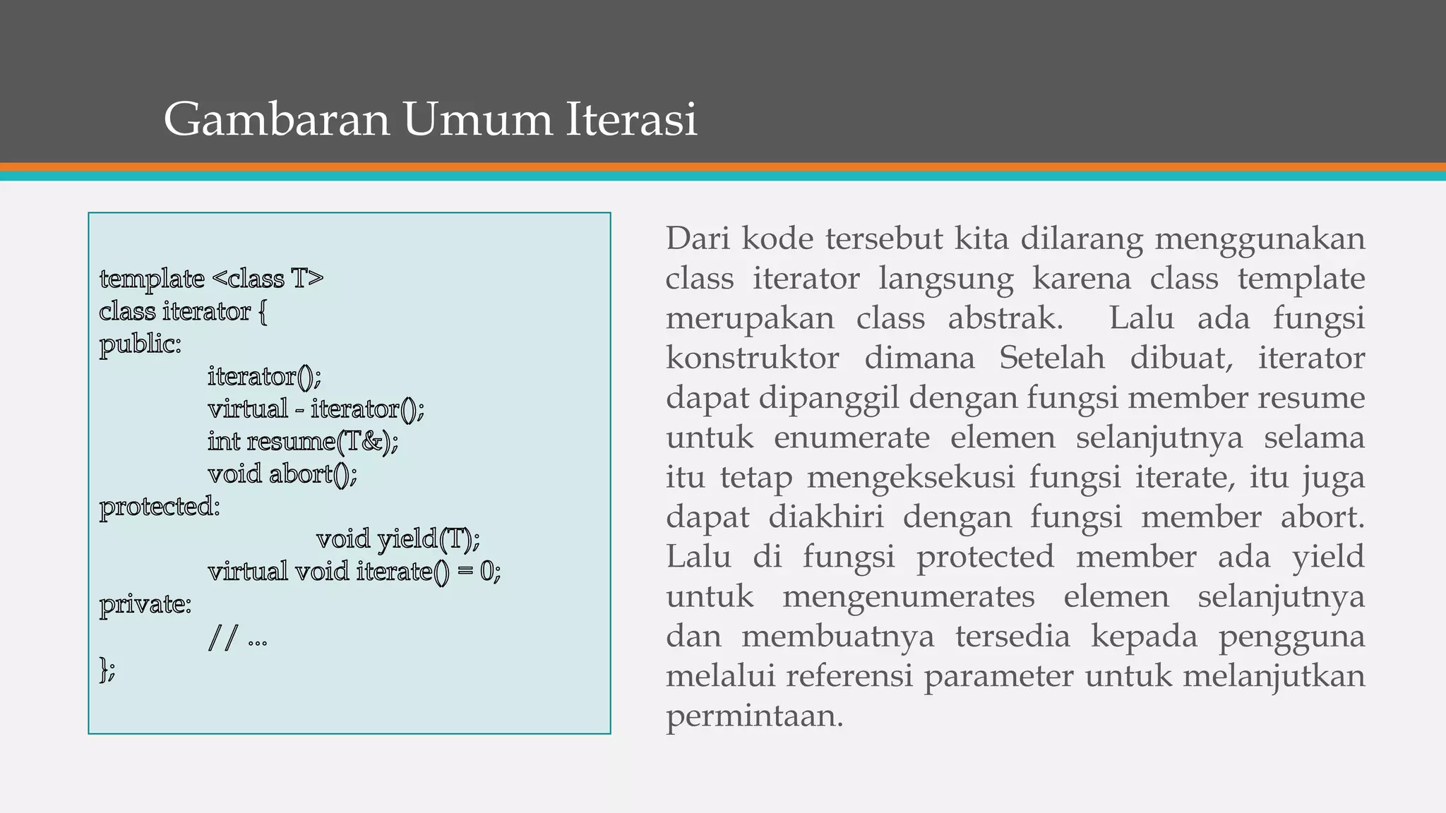 Mekanisme baru dalam menulis iterasi pada bahasa pemrograman | PPT