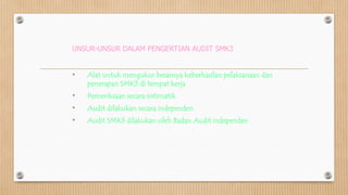 Mekanisme dan Teknik Audit SMK3 PP50.pptx