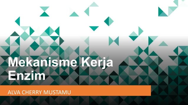 mekanisme kerja enzim.pptx