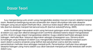 Mekanisme Kerja Enzim Schardinger | PPTX