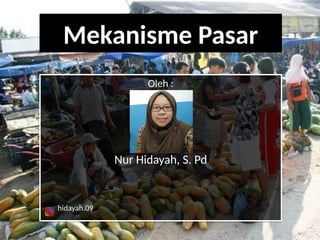 permintaan,penawaran dan MEKANISME PASAR | PPTX