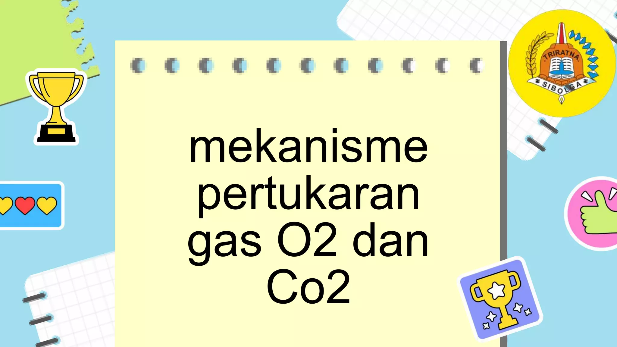 mekanisme_pertukaran_gas_O2_dan_Co2[1].pptx