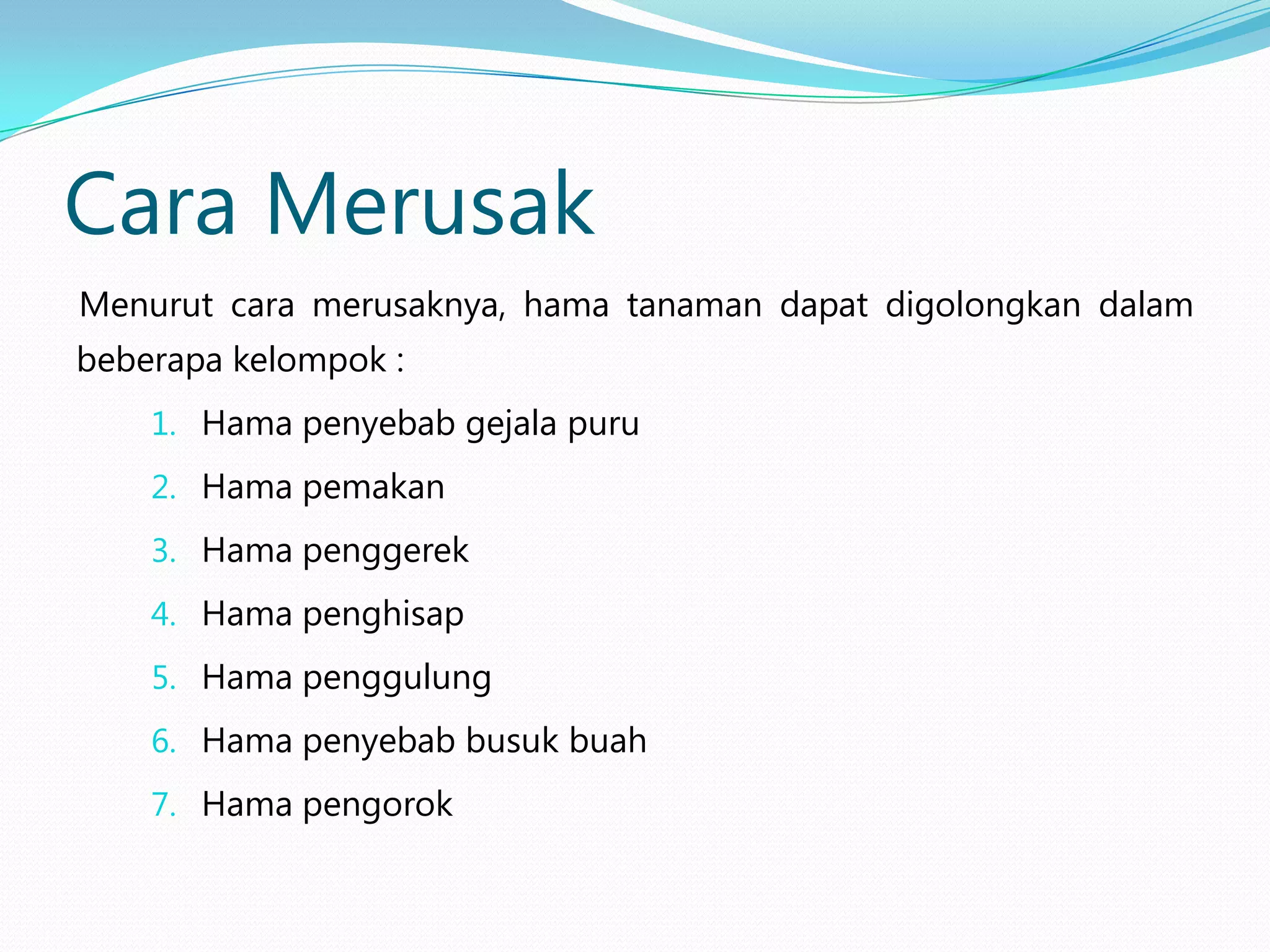 Mekanisme serangan & gejala serangan hama pada tanaman | PPTX
