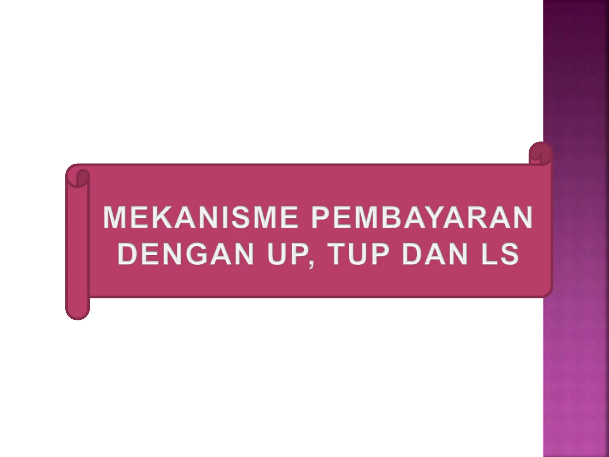 MEKANISME UP_TUP_LS.ppt
