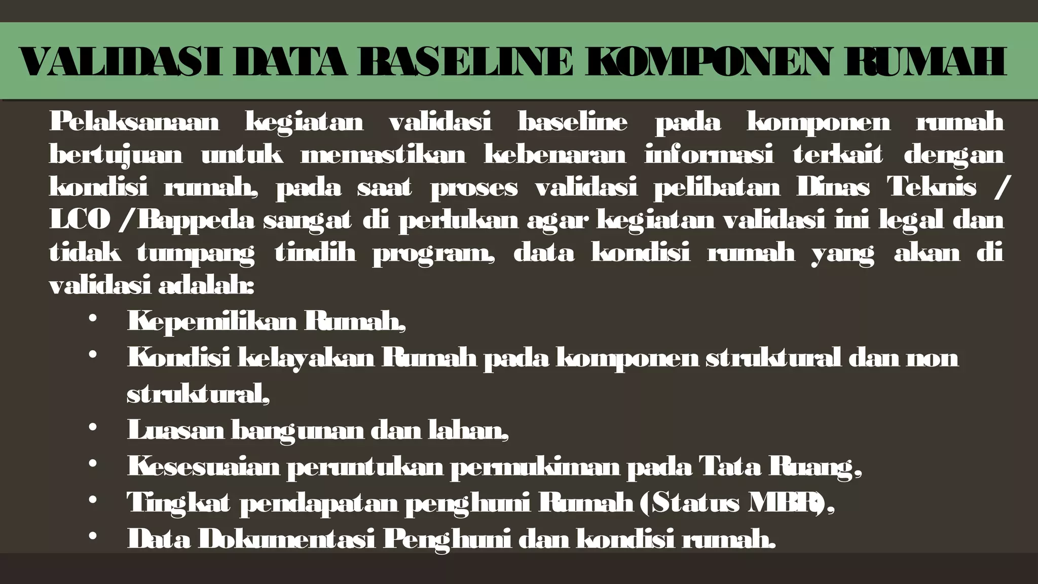 Mekanisme Validasi Data RTLH | PPT