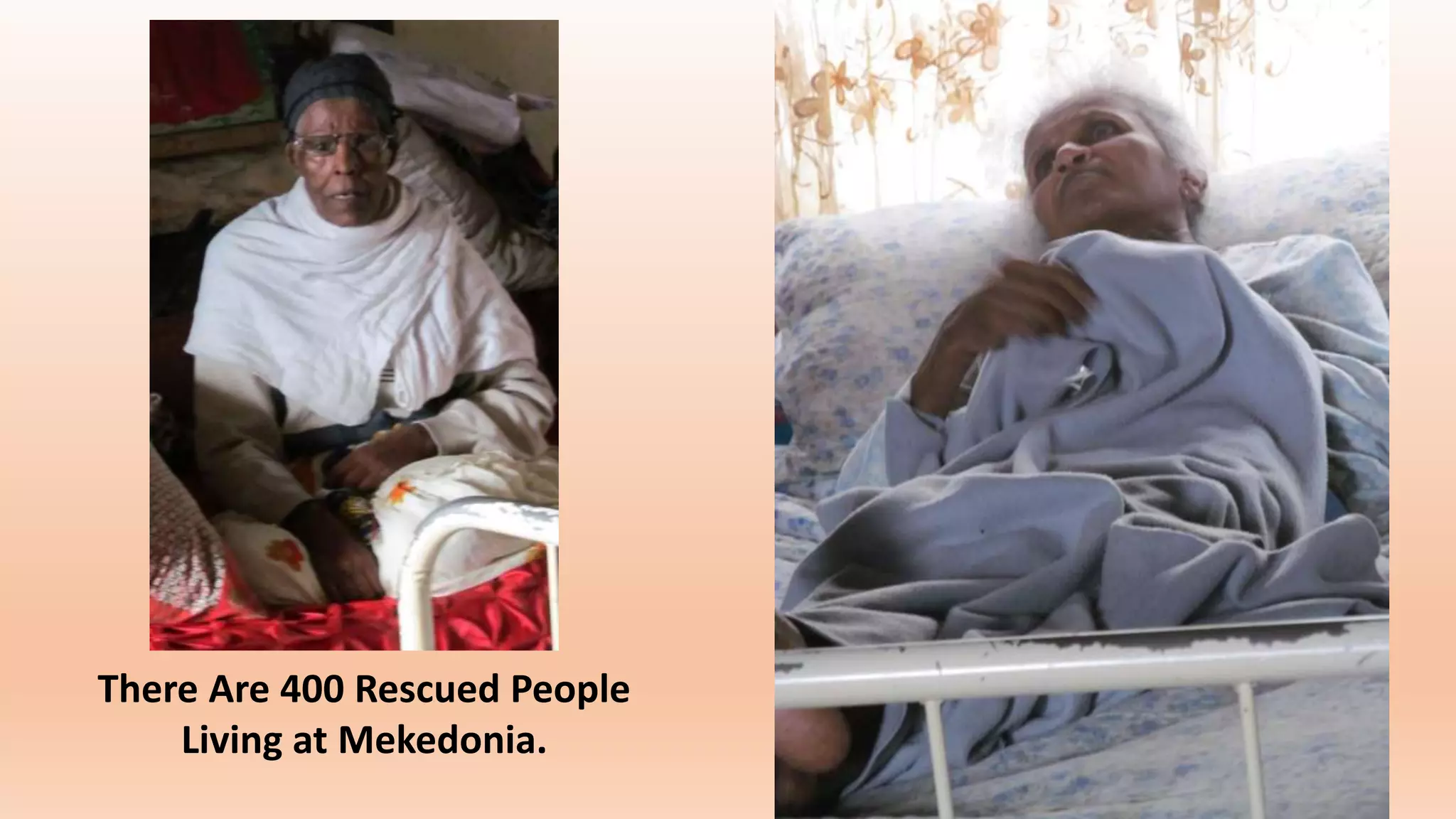 Mekedonia Home for Elderly and Disabled Addis Ethiopia | PPTX