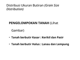 KULIAH MEKANIKA TANAH PERTEMUAN 3 TENTANG SIFAT FISIS TANAH | PPT