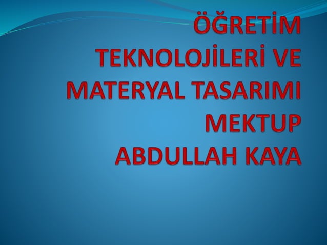 Abdullah KAYA Mektup | PPT