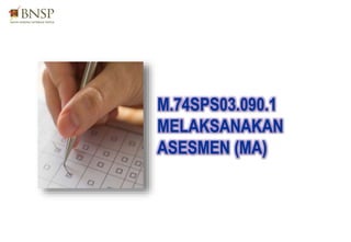 MELAKSANAKAN ASESMEN TAHAP 3 KEPUTUSAN ASESMEN | PPTX