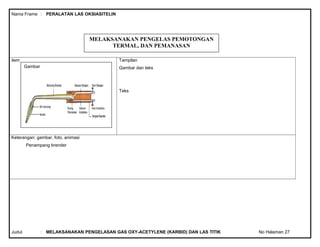 Melaksanakan pengelasan, pemotongan termal dan pemanasan | PPT | Free Download
