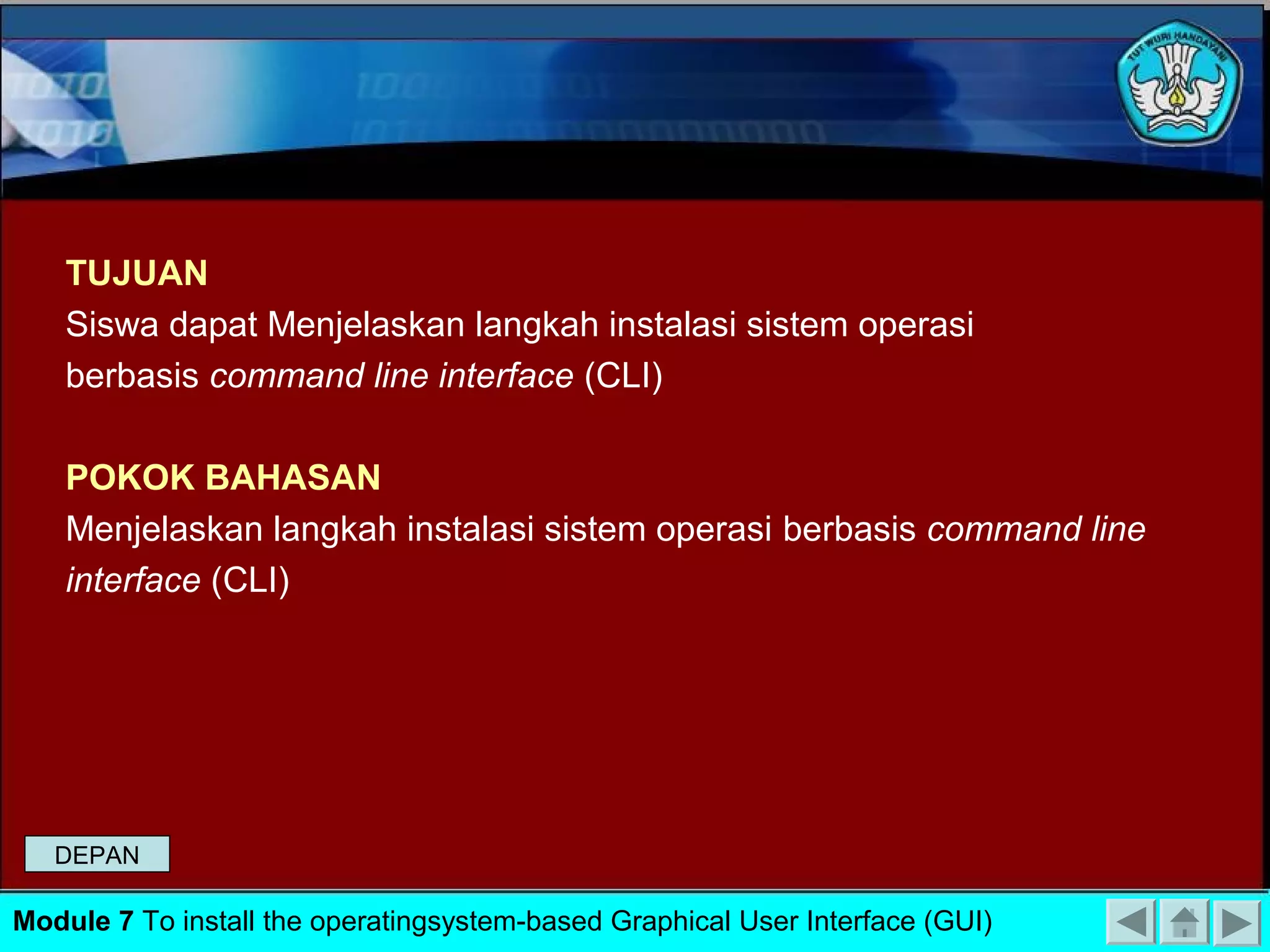 Melakukan instalasi sistem operasi berbasis graphical user interface (gui) dan command line ...