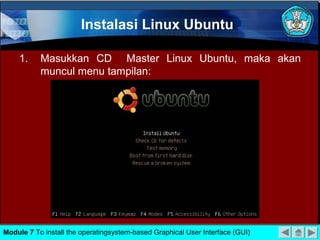 Melakukan instalasi sistem operasi berbasis graphical user interface ...