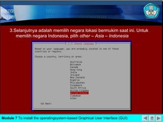 Melakukan instalasi sistem operasi berbasis graphical user interface ...