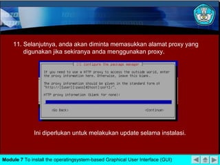 Melakukan instalasi sistem operasi berbasis graphical user interface ...