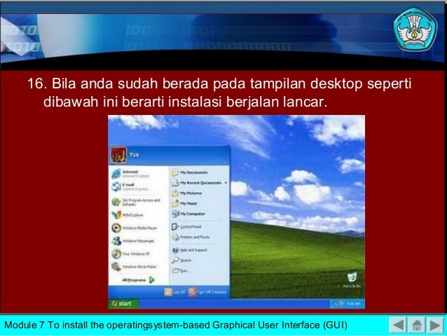Melakukan instalasi sistem operasi berbasis graphical user interface