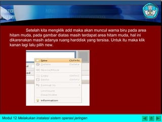 Melakukan instalasi sistem operasi jaringan berbasis gui (graphical ...