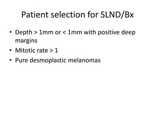 Melanoma clinical features, pathology and management | PPTX