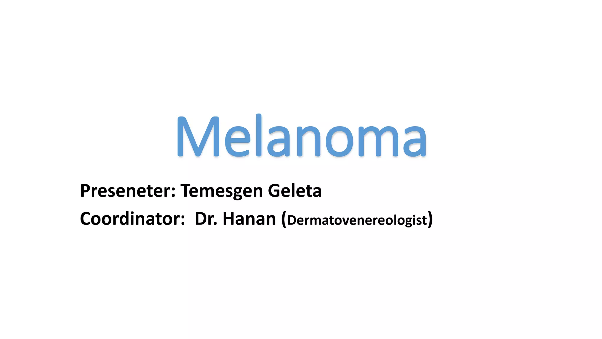 Melanoma Pptx
