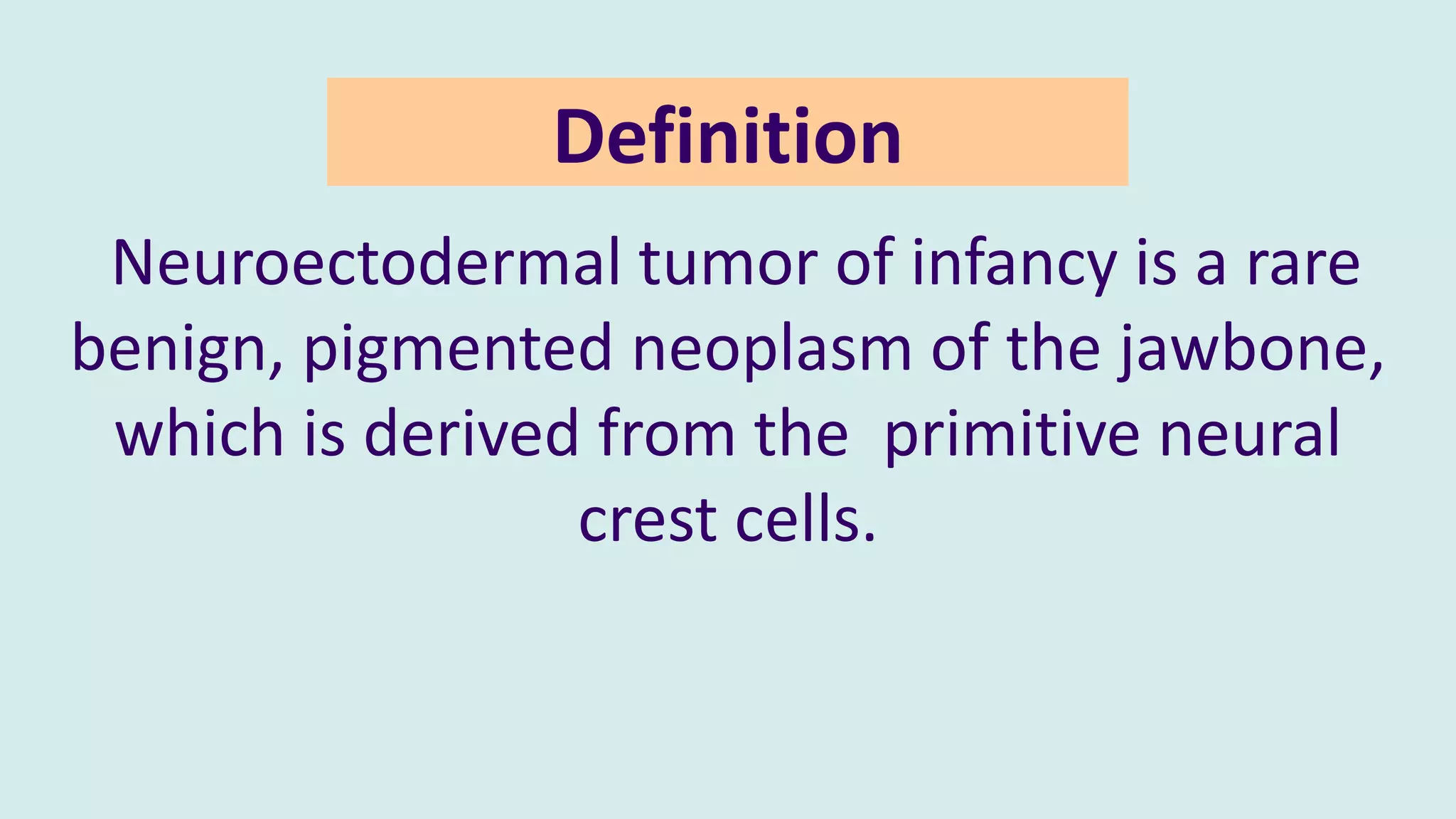 Melanotic Neuroectodermal Tumor Of Infancy Pptx