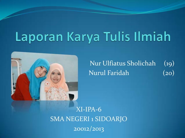 Melaporkan karya tulis ilmiah | PPTX