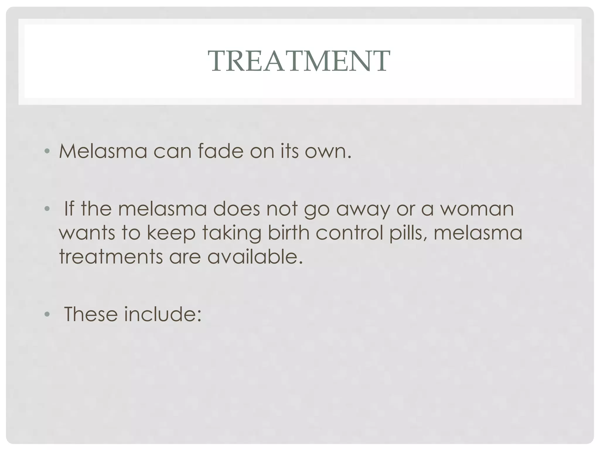 Melasma | PPTX