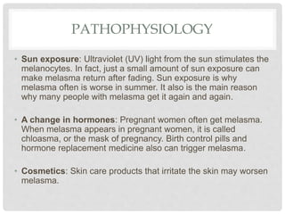 Melasma 14.03.2016 ben | PPTX
