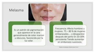 melasma y vitiligo | PPTX