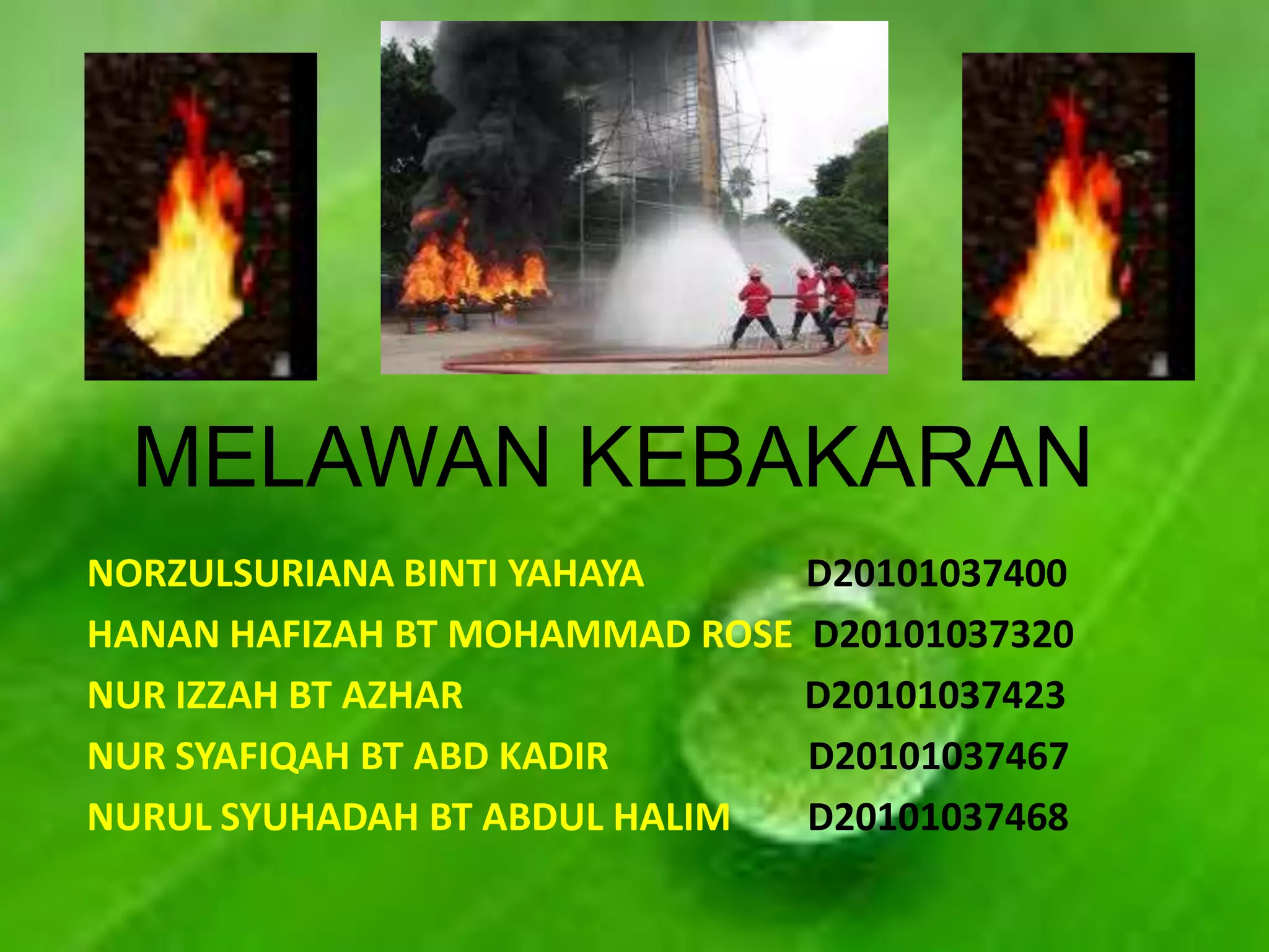 Melawan kebakaran part 1 | PPTX