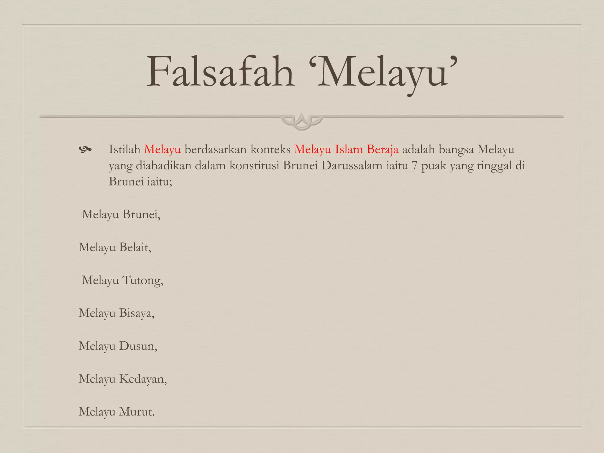 Melayu Islam Beraja sebagai Falsafah Negara | PPTX