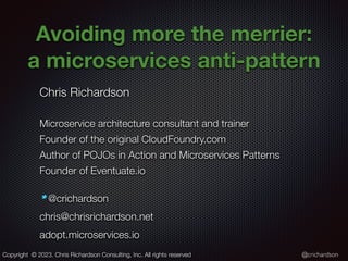 More the merrier: a microservices anti-pattern | PPT