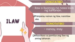 FILIPINO 9 KONOTATIBO AT DENOTATIBO.pptx