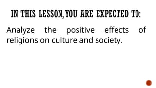 LESSON 3 PART 1 POSITIVE EFFECTS OF RELIGIONS.pptx