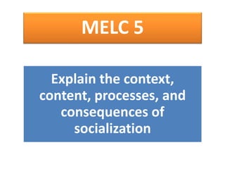 MELC_5_Understanding Cultute _Socialization | PDF