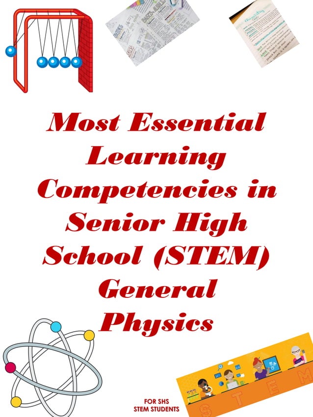 Most Essential Learning Competencies (MELC) in Senior High School (STEM) General Physics | PDF ...
