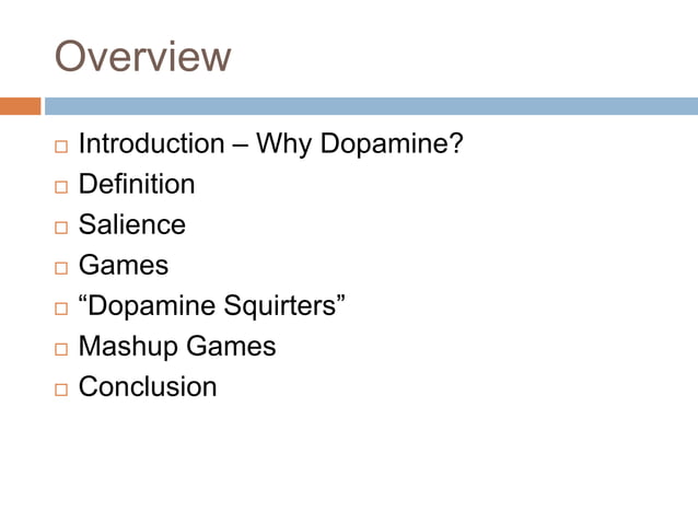 IDIA 620: Information Culture - Dopamine | PPT