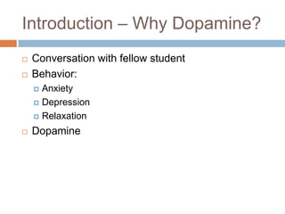 IDIA 620: Information Culture - Dopamine | PPT