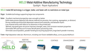 MELD Metal AM: A Repair Technology for Defense, Aerospace, and ...