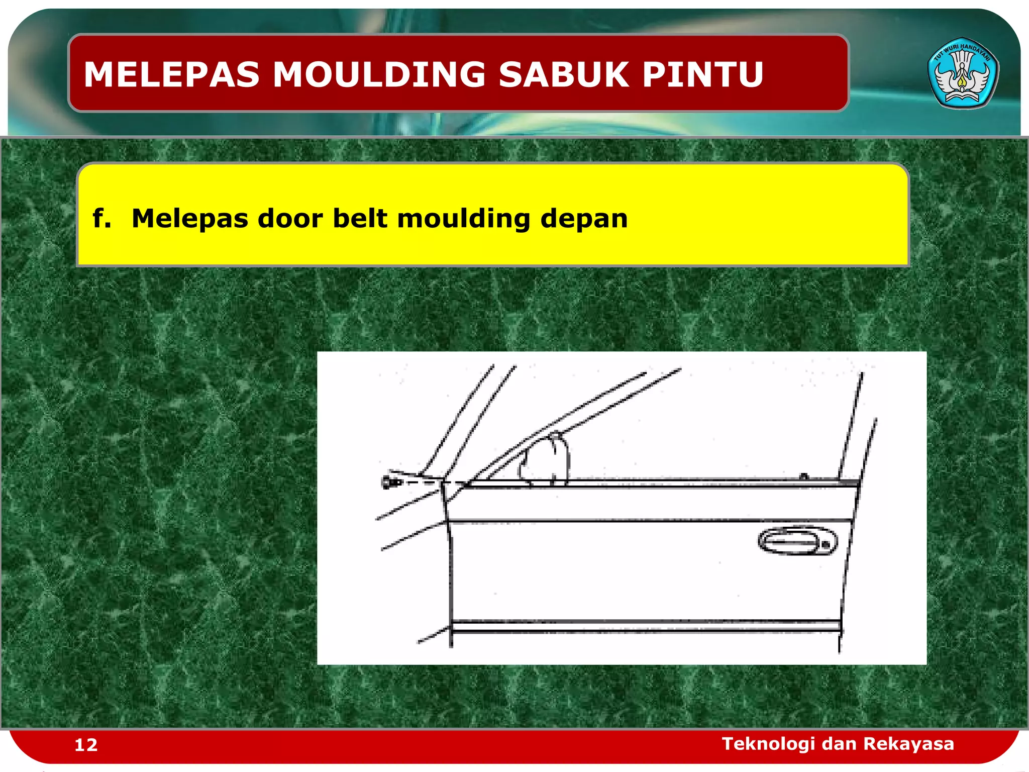 Melepas pelindung moulding, transfer dan decal | PPT