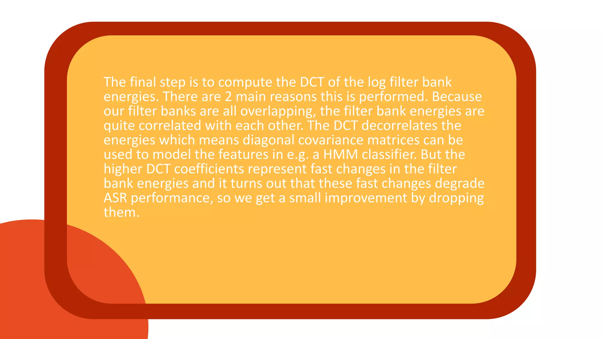 Mel frequency cepstral coefficient (mfcc) | PPTX